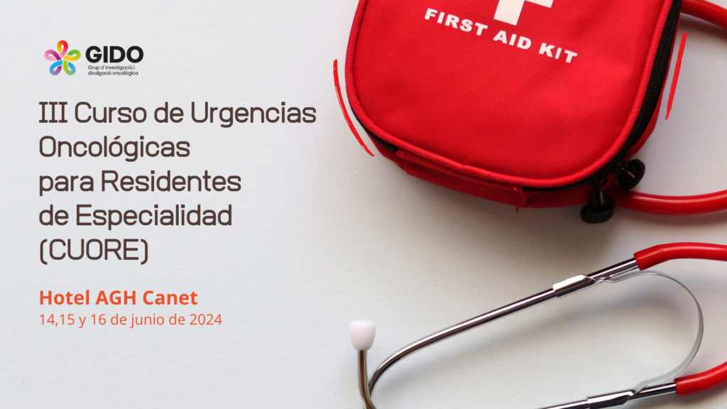 III Curso de Urgencias Oncológicas para Residentes de Especialidad ...